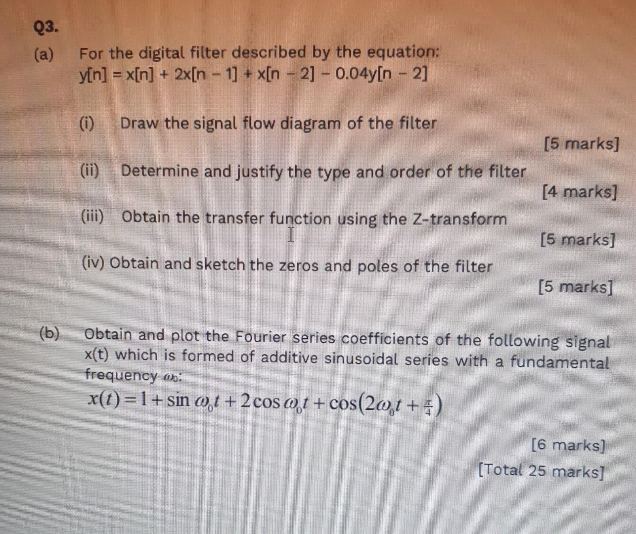 Solved (a) For the digital filter described by the equation: | Chegg.com
