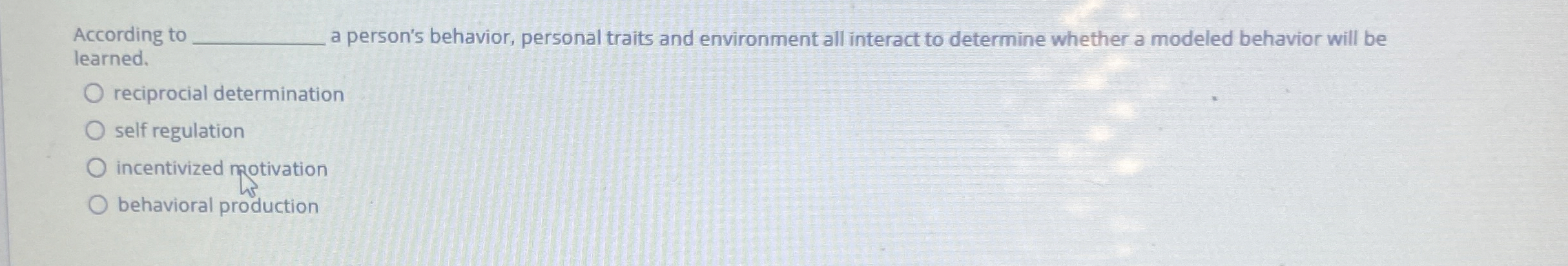 Solved According to learned. ﻿a person's behavior, | Chegg.com