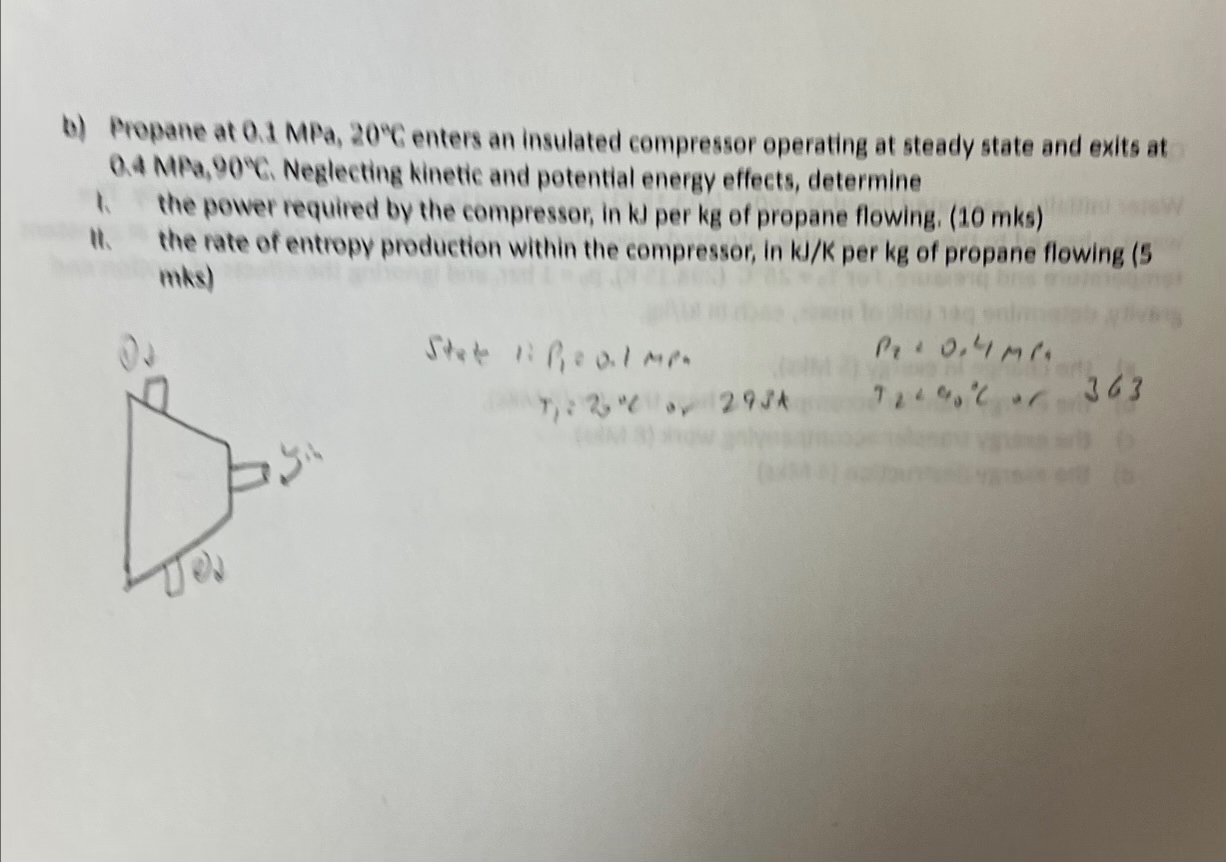 Solved b) ﻿Propane at 0.1MPa,20°C ﻿enters an insulated | Chegg.com