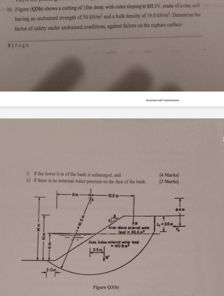 b) Figure (Q3b) shows a cutting of 10 m deep, with | Chegg.com