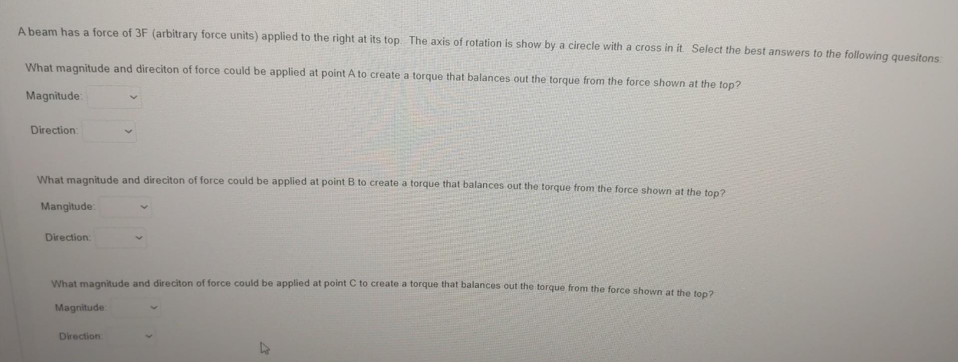 Solved 3F. C. B A A beam has a force of 3F (arbitrary force | Chegg.com