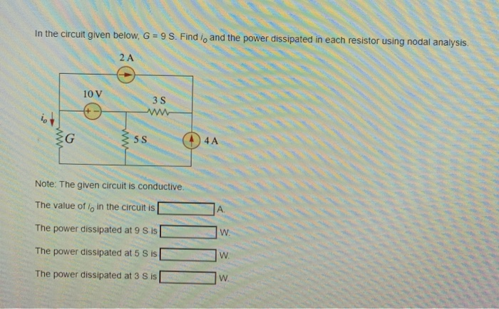 Solved In the circuit given below, G = 9 S. Findl, and the | Chegg.com