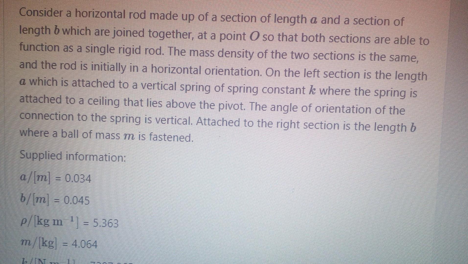 Solved Consider a horizontal rod made up of a section of | Chegg.com