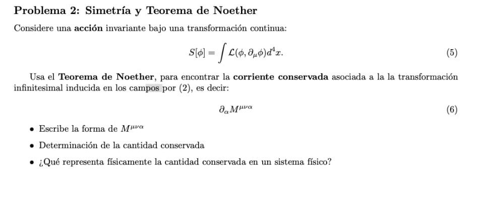 Solved Problema 2: Simetría y Teorema de NoetherConsidere | Chegg.com