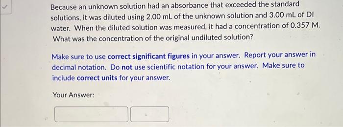 Solved Because an unknown solution had an absorbance that | Chegg.com