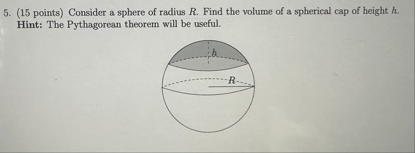 Solved (15 ﻿points) ﻿Consider a sphere of radius R. ﻿Find | Chegg.com