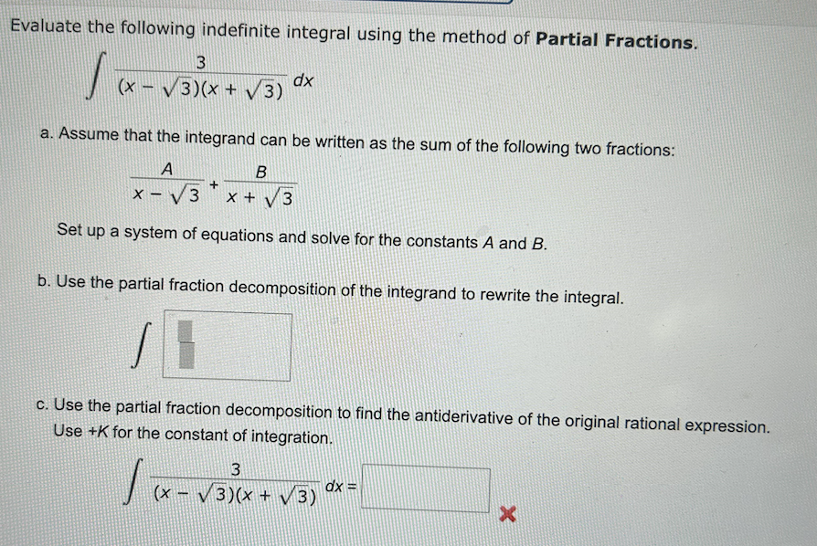 Solved Evaluate the following indefinite integral using the | Chegg.com