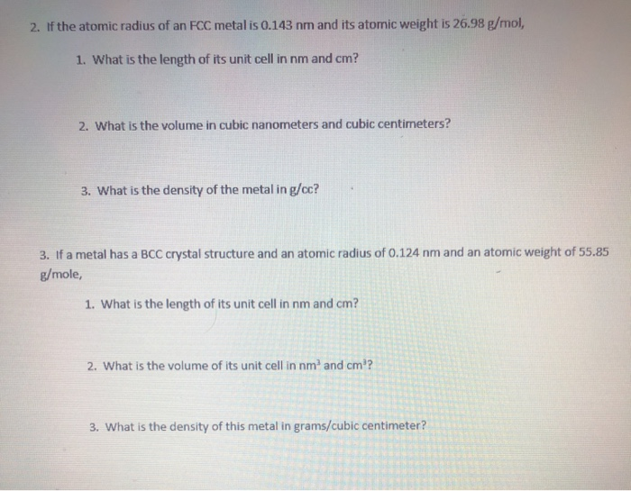 Solved 2. If the atomic radius of an FCC metal is 0.143 nm | Chegg.com