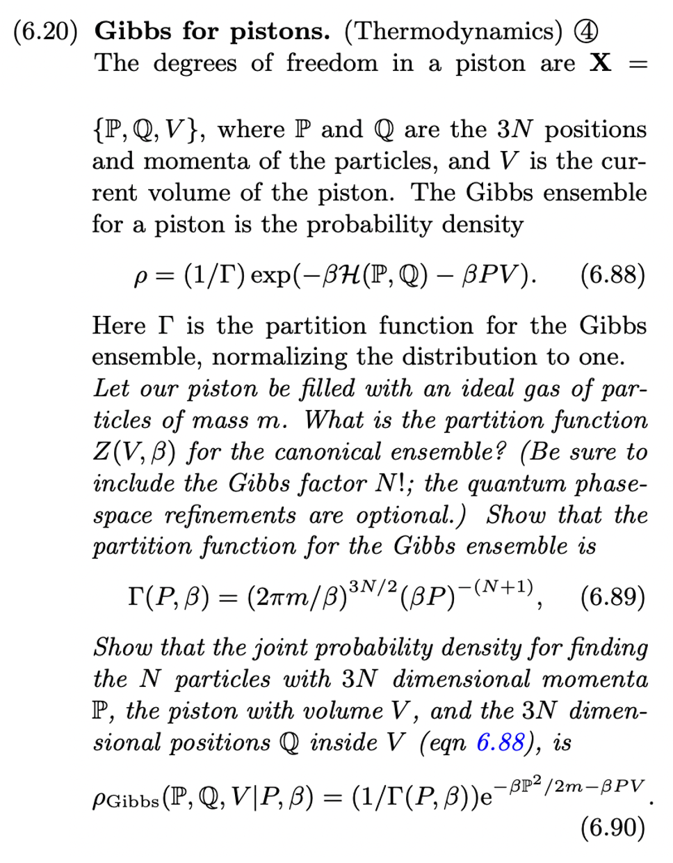Solved (6.20) ﻿Gibbs for pistons. (Thermodynamics) (4)The | Chegg.com