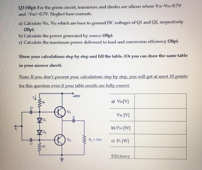 Solved Q3 (50p): For the given circuit, transistors and | Chegg.com
