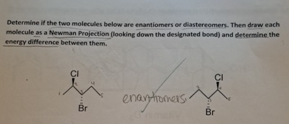 Solved Determine if the two molecules below are enantiomers | Chegg.com