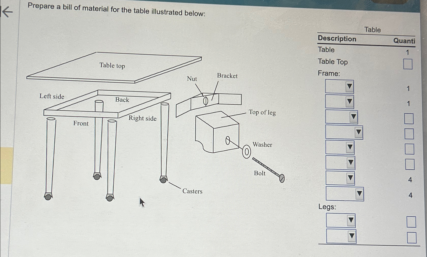 Solved Prepare a bill of material for the table illustrated | Chegg.com