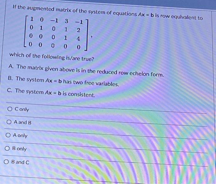 Solved If the augmented matrix of the system of equations | Chegg.com