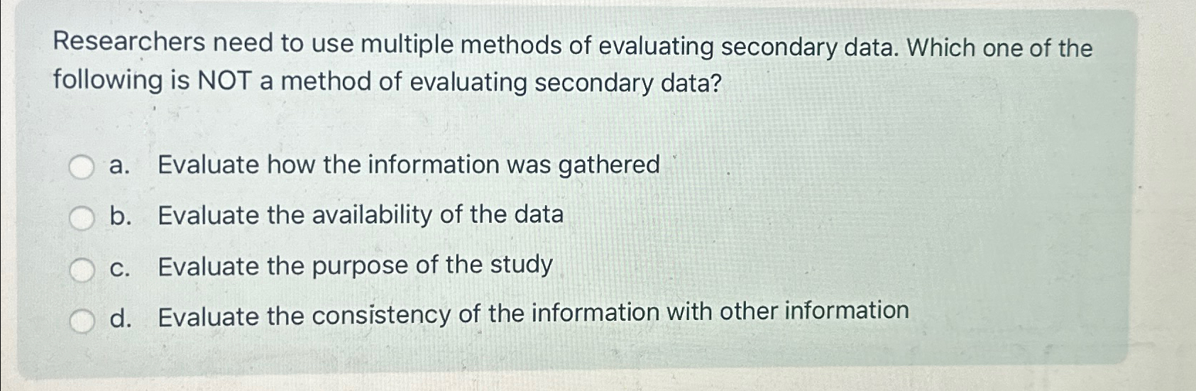 Solved Researchers need to use multiple methods of | Chegg.com