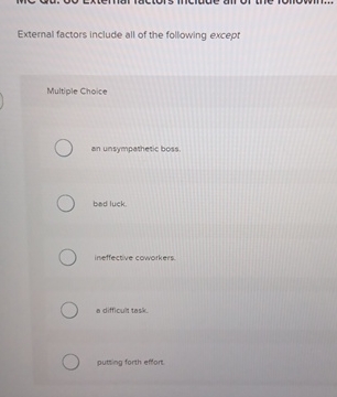 Solved External factors include all of the following | Chegg.com