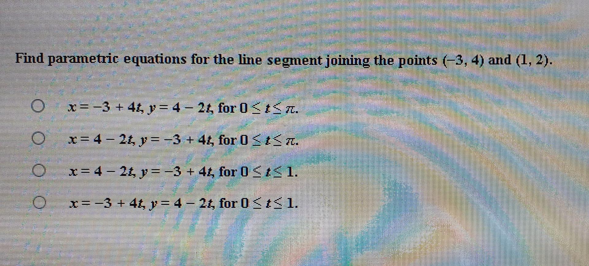 Solved Find parametric equations for the line segment | Chegg.com