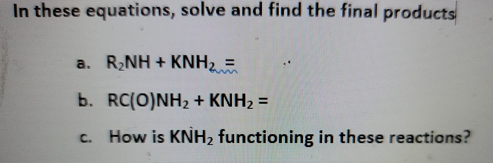 Solved In these equations, solve and find the final products | Chegg.com