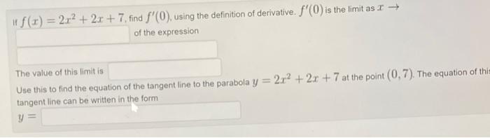 Solved If F X 2x2 2x 7 Find F′ 0 Using The Definition Of