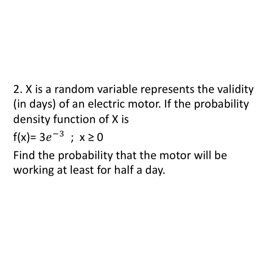 Solved x ﻿is a random variable represents the validity (in | Chegg.com