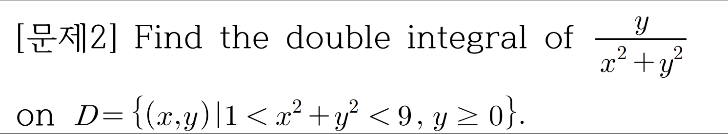 Solved Find the double integral of yx2+y2on D={(x,y)|1=0}. | Chegg.com