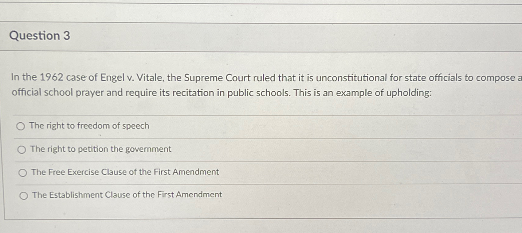Solved Question 3In the 1962 ﻿case of Engel v. ﻿Vitale, the | Chegg.com