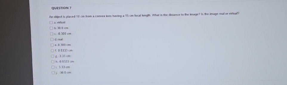 Solved QUESTION 7An object is placed 10cm ﻿from a corvex | Chegg.com