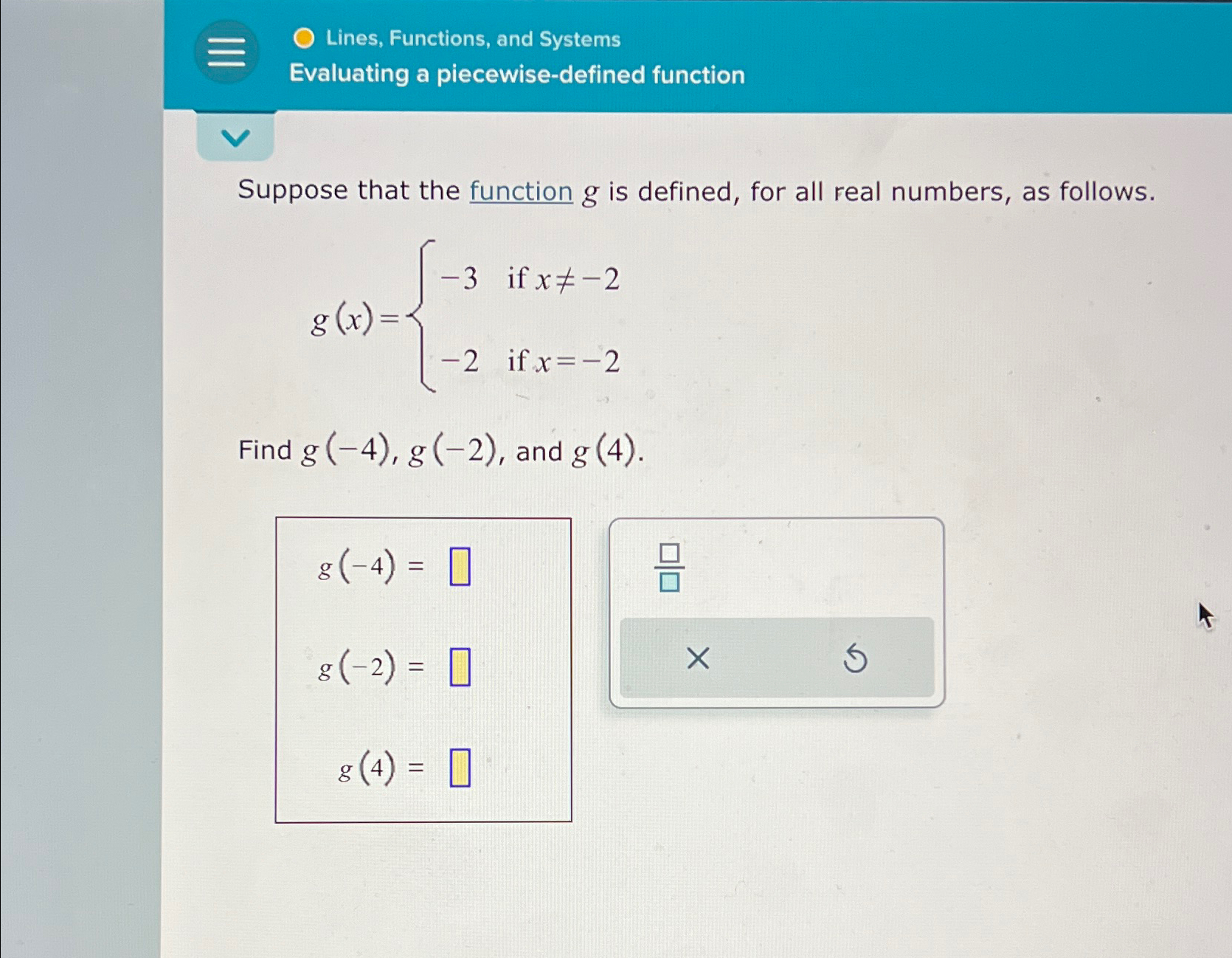 Solved Lines, Functions, and SystemsEvaluating a | Chegg.com Solved Lines, Functions, and SystemsEvaluating a | Chegg.com