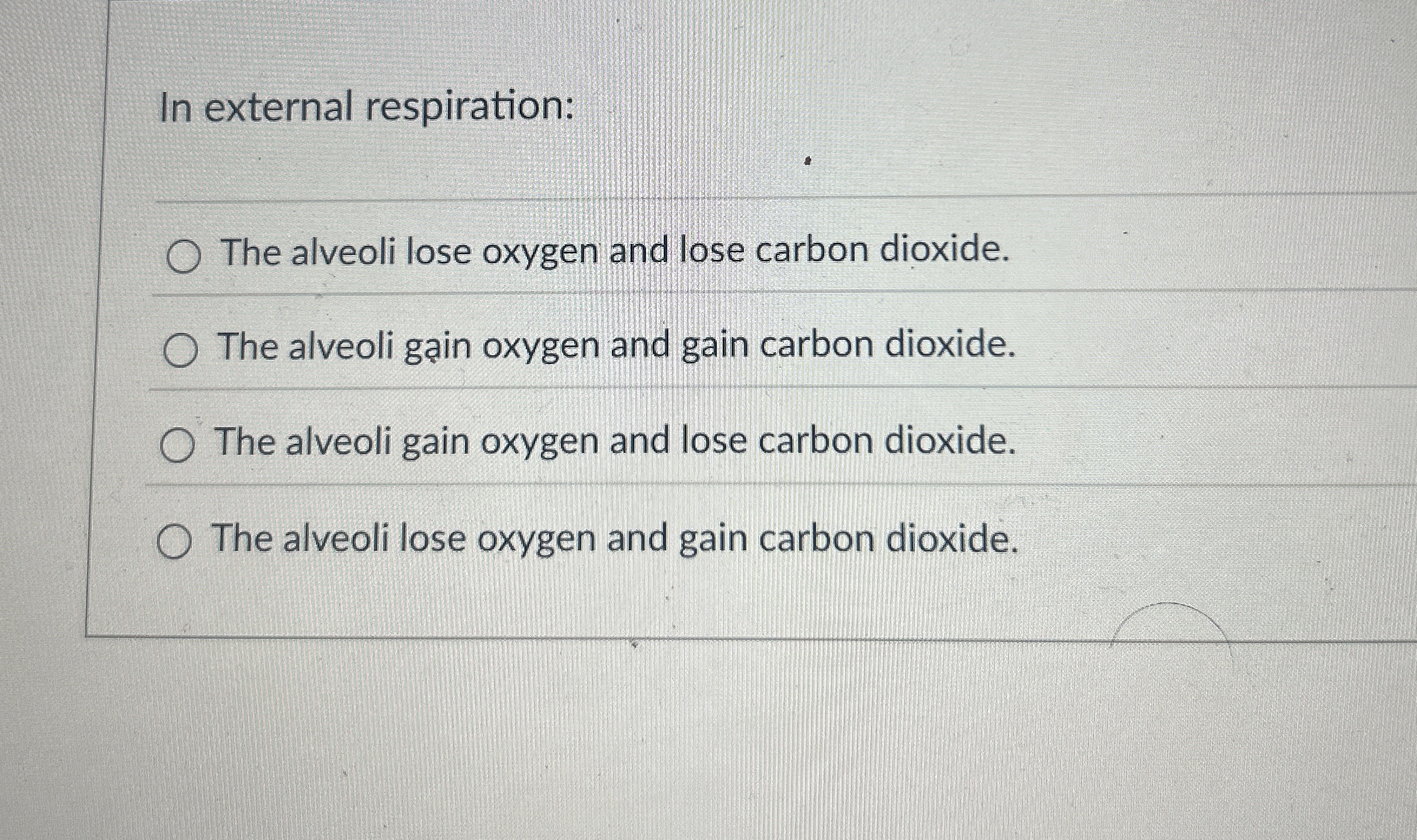 Solved In external respiration:The alveoli lose oxygen and | Chegg.com