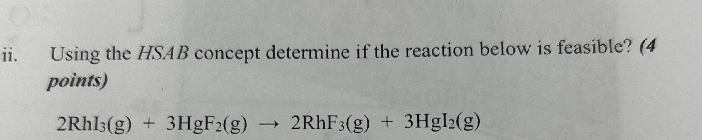 ii. ﻿Using the HSAB concept determine if the reaction | Chegg.com