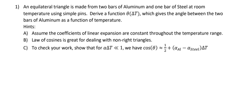 Solved 1) An equilateral triangle is made from two bars of | Chegg.com