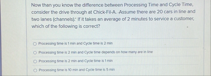 Now than you know the difference between Processing | Chegg.com