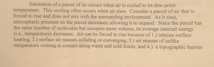 Solved Saturation of a parcel of air occurs when air is | Chegg.com