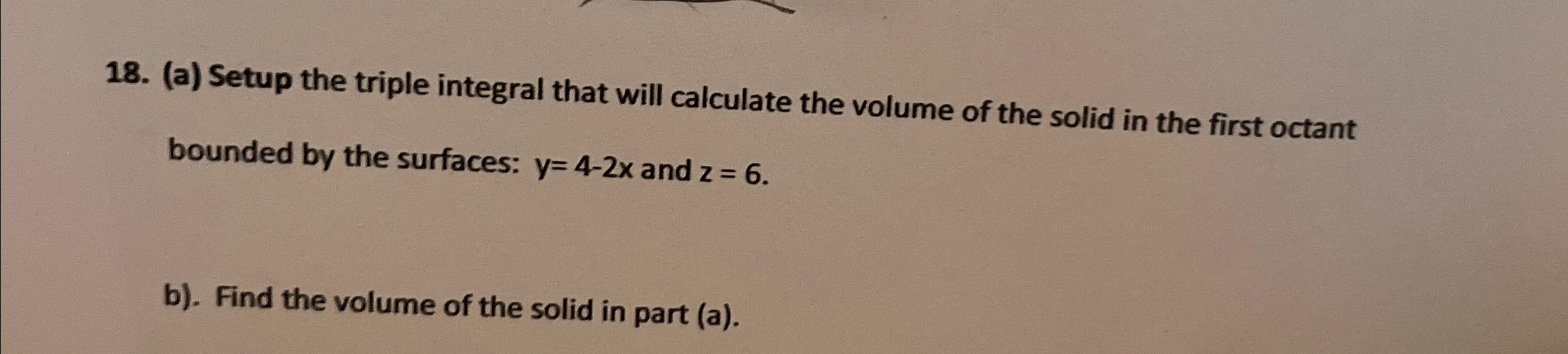 Solved (a) ﻿Setup the triple integral that will calculate | Chegg.com