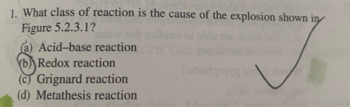 Solved What class of reaction is the cause of the explosion | Chegg.com