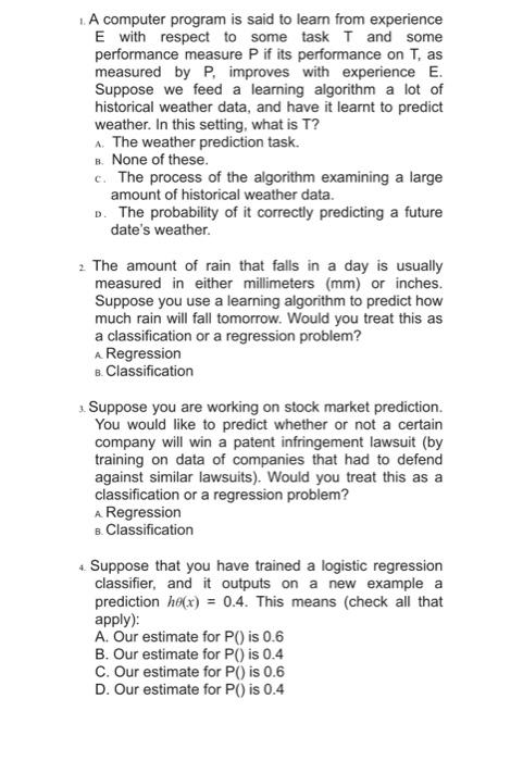 Solved 1. A computer program is said to learn from | Chegg.com