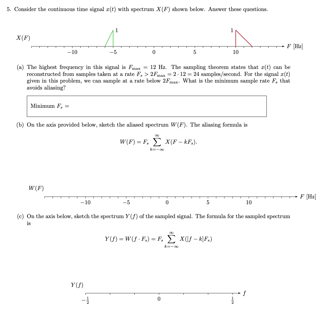 Consider the continuous time signal x(t) ﻿with | Chegg.com