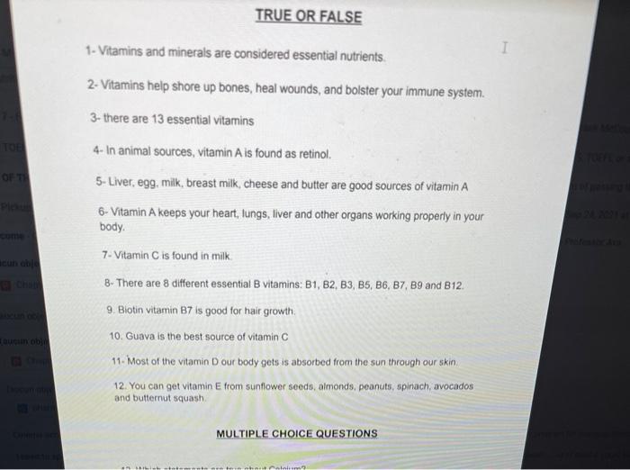Solved TRUE OR FALSE OF 1- Vitamins and minerals are | Chegg.com
