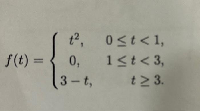 Solved Write Each Functions In Terms Of Unit Step Functions 6868