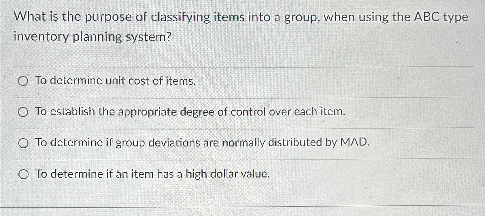 Solved What is the purpose of classifying items into a | Chegg.com