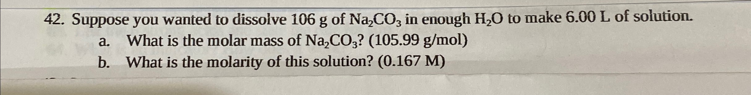 Solved Suppose you wanted to dissolve 106g ﻿of Na2CO3 ﻿in | Chegg.com