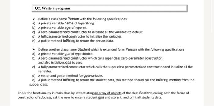 Solved Q2. Write a program Define a class name Person with | Chegg.com