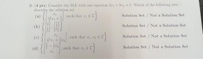 Solved 3. (4 pts) Consider the SLE with one equation | Chegg.com