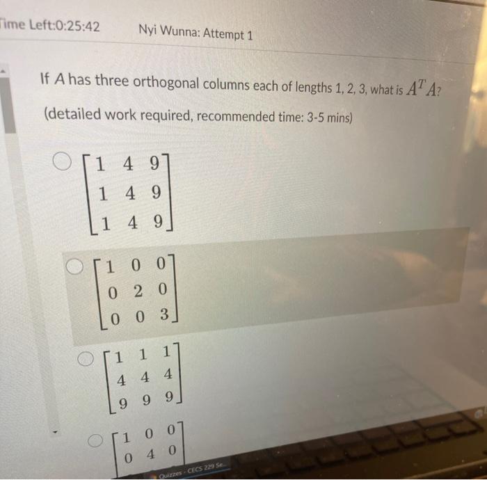 Solved Time Left:0:25:42 Nyi Wunna: Attempt 1 If A has three | Chegg.com