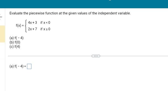 Solved K Evaluate the piecewise function at the given values | Chegg.com