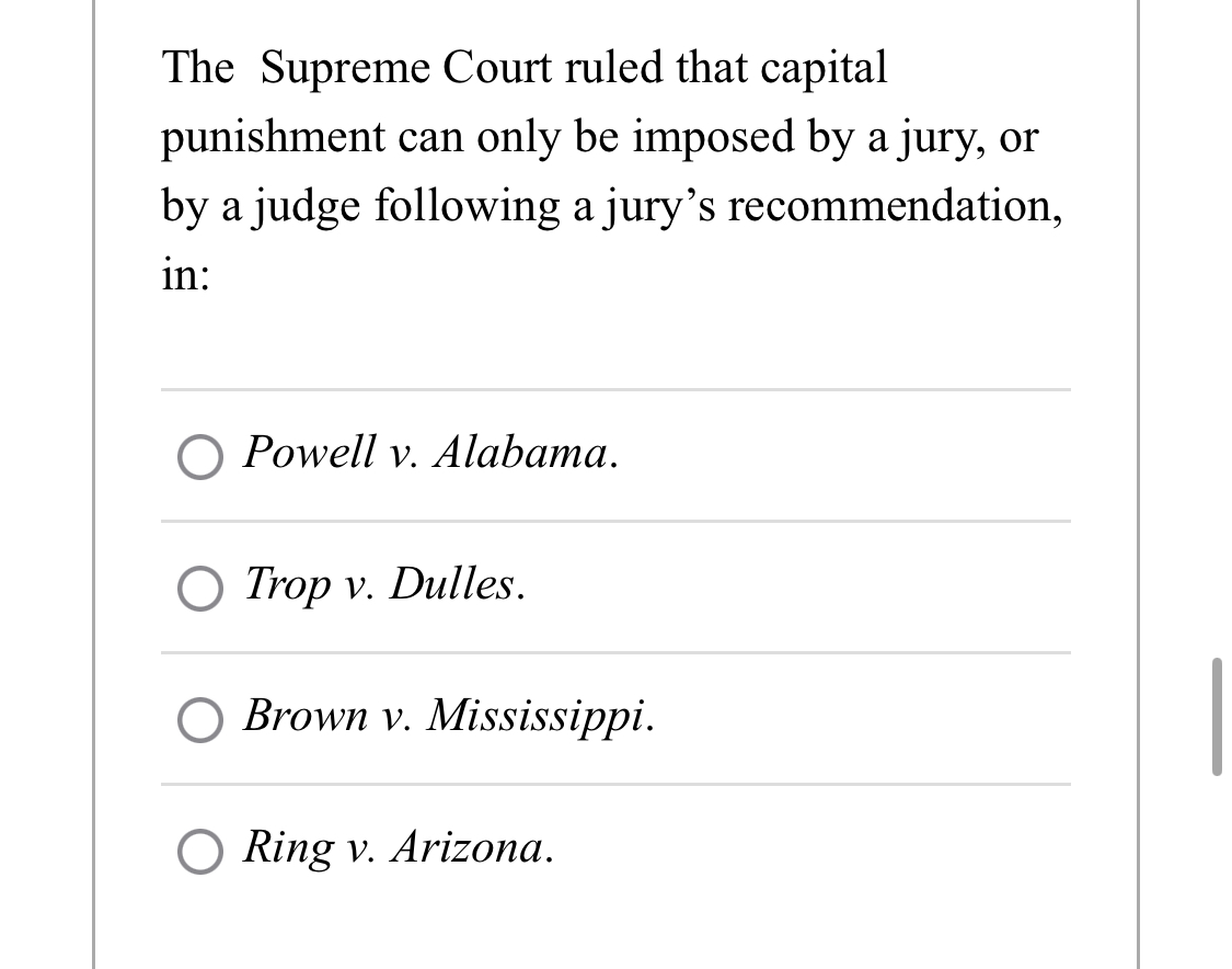 Solved The Supreme Court ruled that capital punishment can | Chegg.com