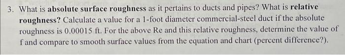 Solved 3. What is absolute surface roughness as it pertains | Chegg.com