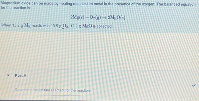 Solved Magnesium oxide can be made by heating magnesium | Chegg.com