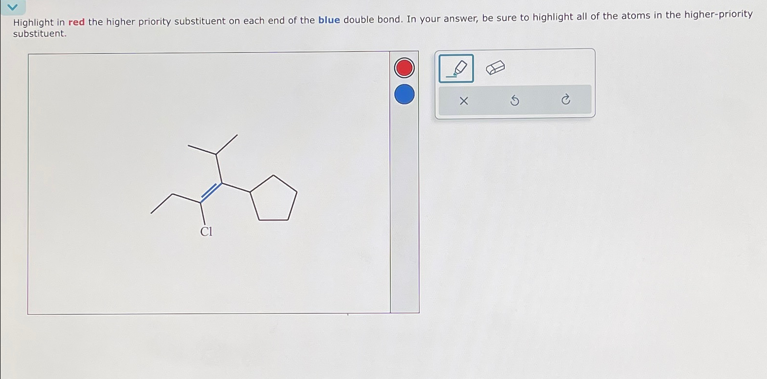 Highlight in red the higher priority substituent on | Chegg.com