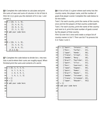 Solved Q5: Complete the code below to calculate and print | Chegg.com