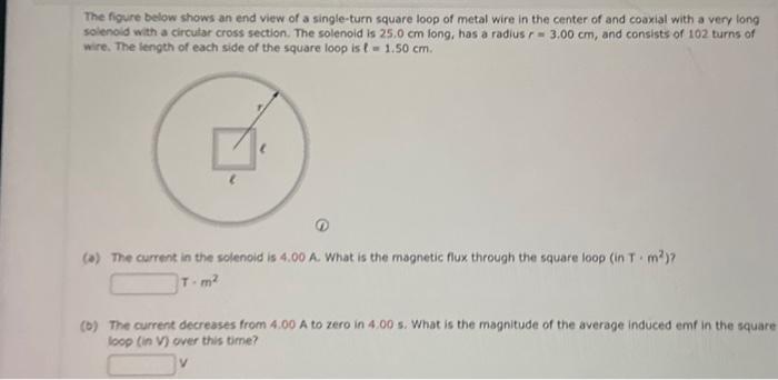 Solved The figure below shows an end view of a single-turn | Chegg.com